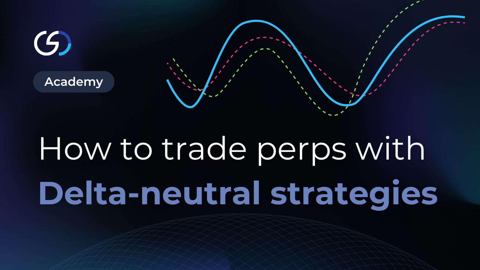 How to Trade Perpetuals with Delta-Neutral Crypto Strategies