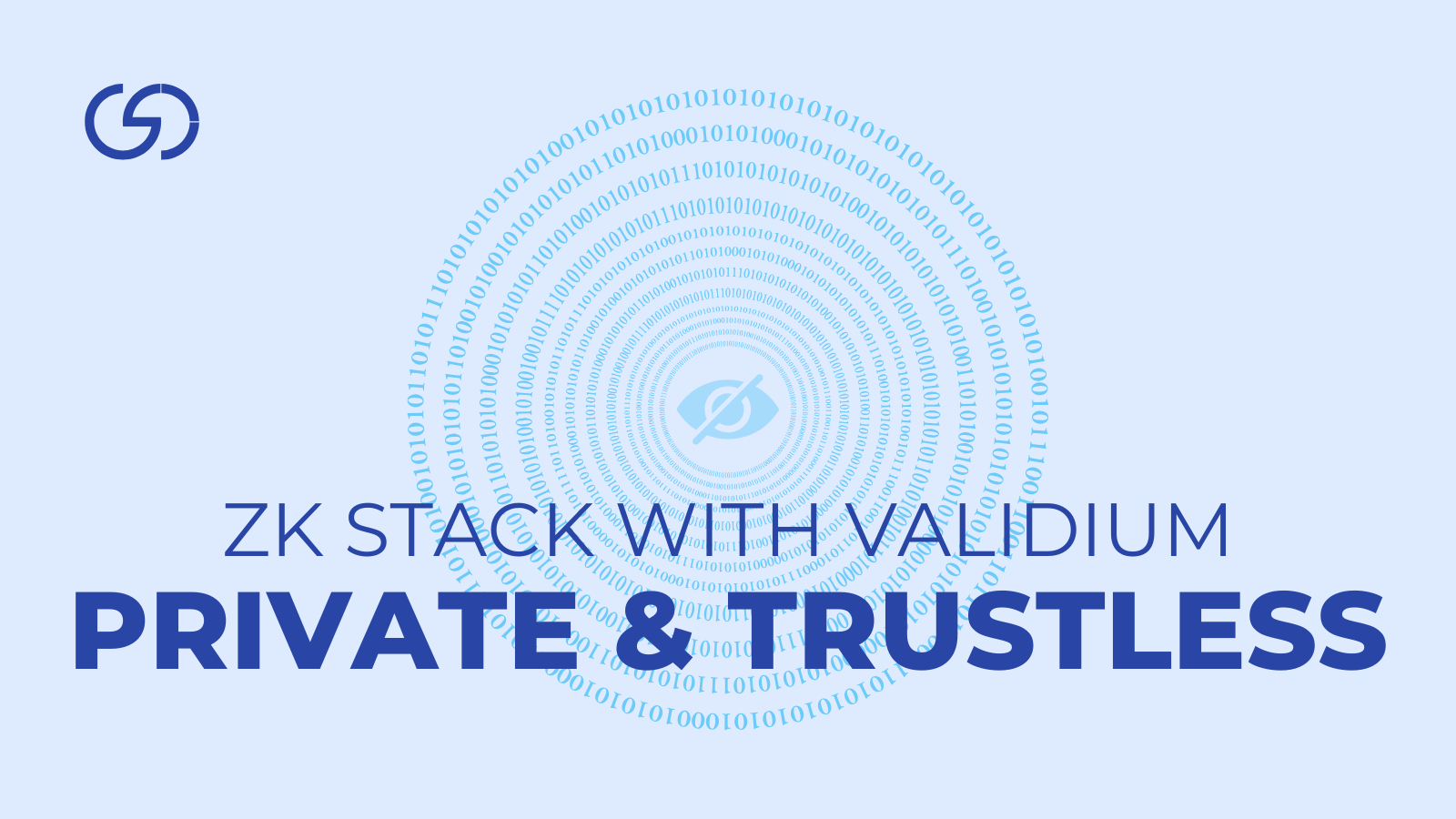 Why zkSync’s ZK Stack series (Part 2): Trustless and Privacy with Validium