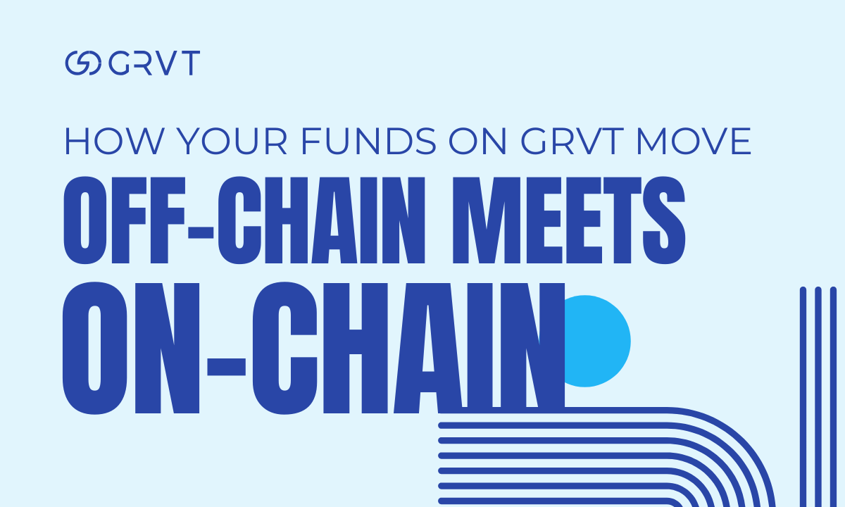GRVT Hybrid Model: Off-chain & On-chain Transactions