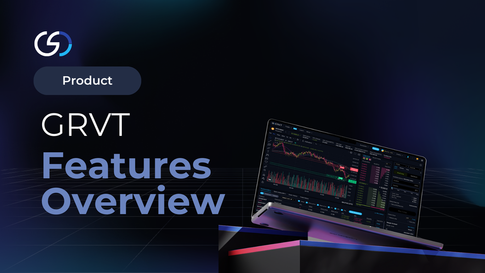 Grvt Features Overview