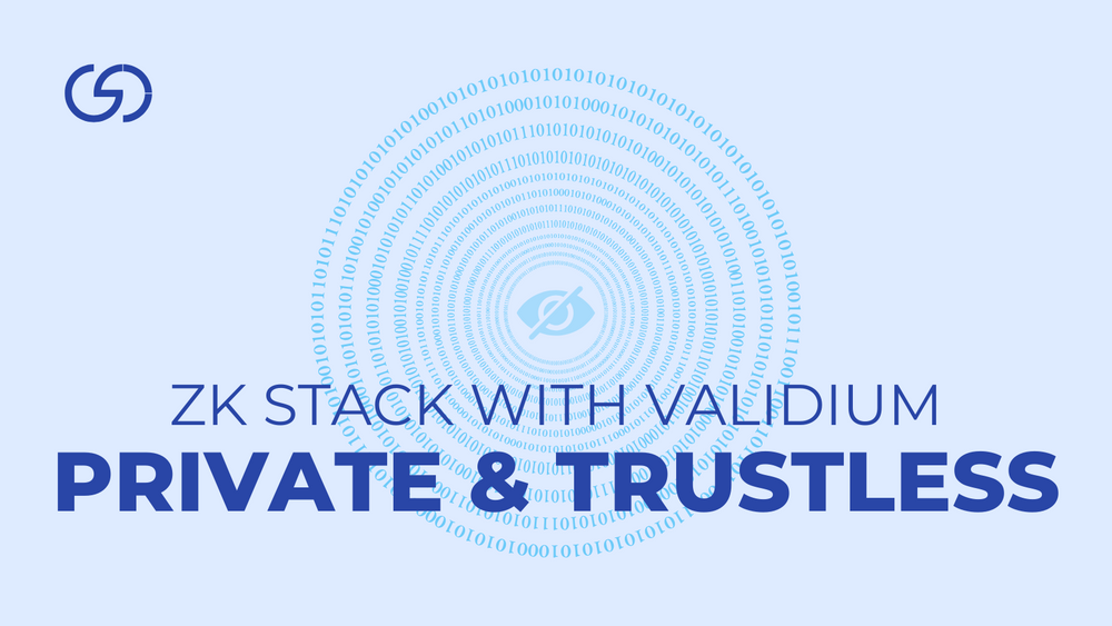 Why zkSync’s ZK Stack series (Part 2): Trustless and Privacy with Validium